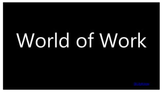 World of work (lesson 1) | PPTX