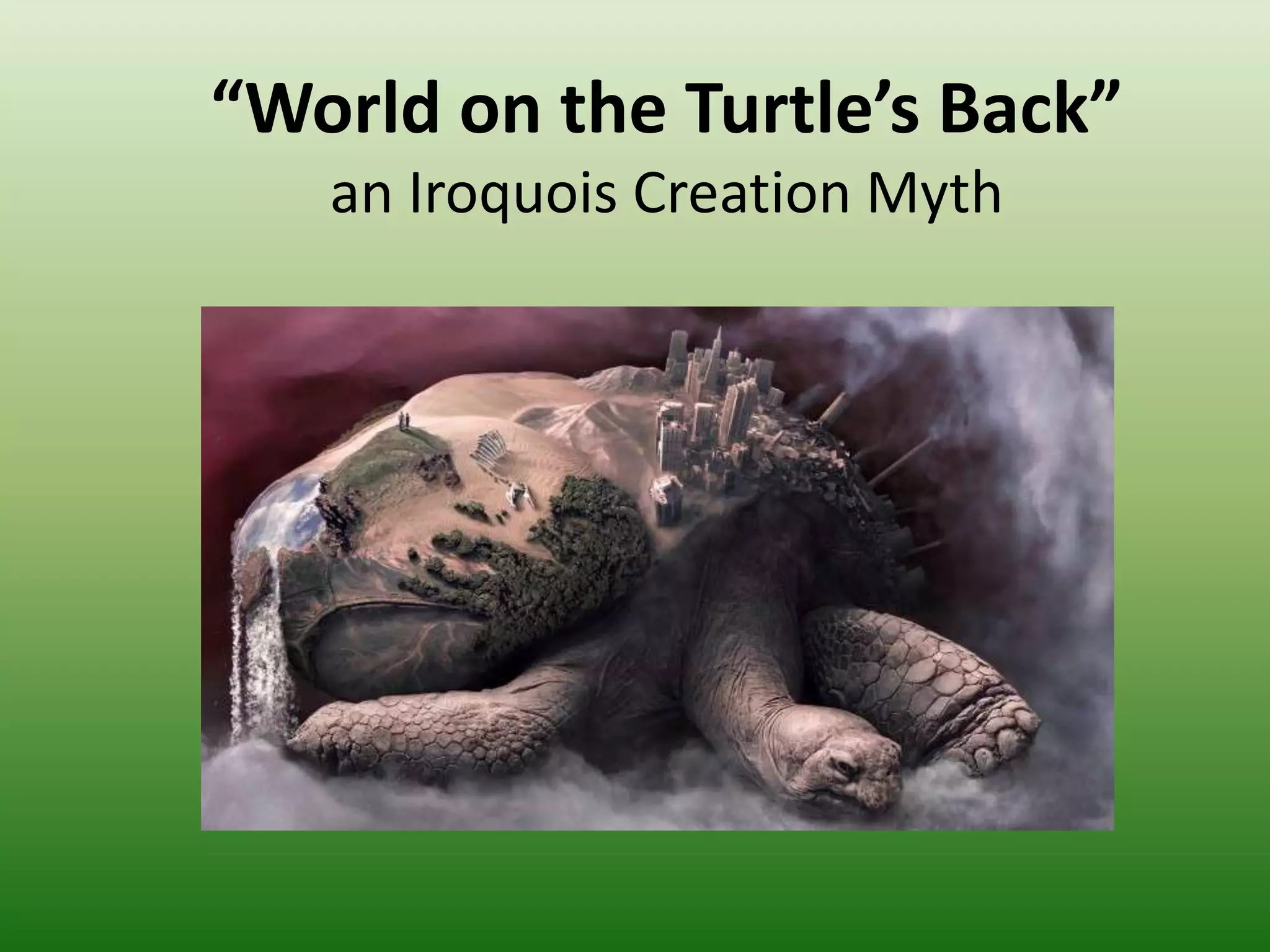 World on the Turtle’s Back | PPTX