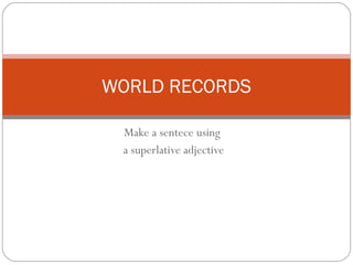 World records | PPT