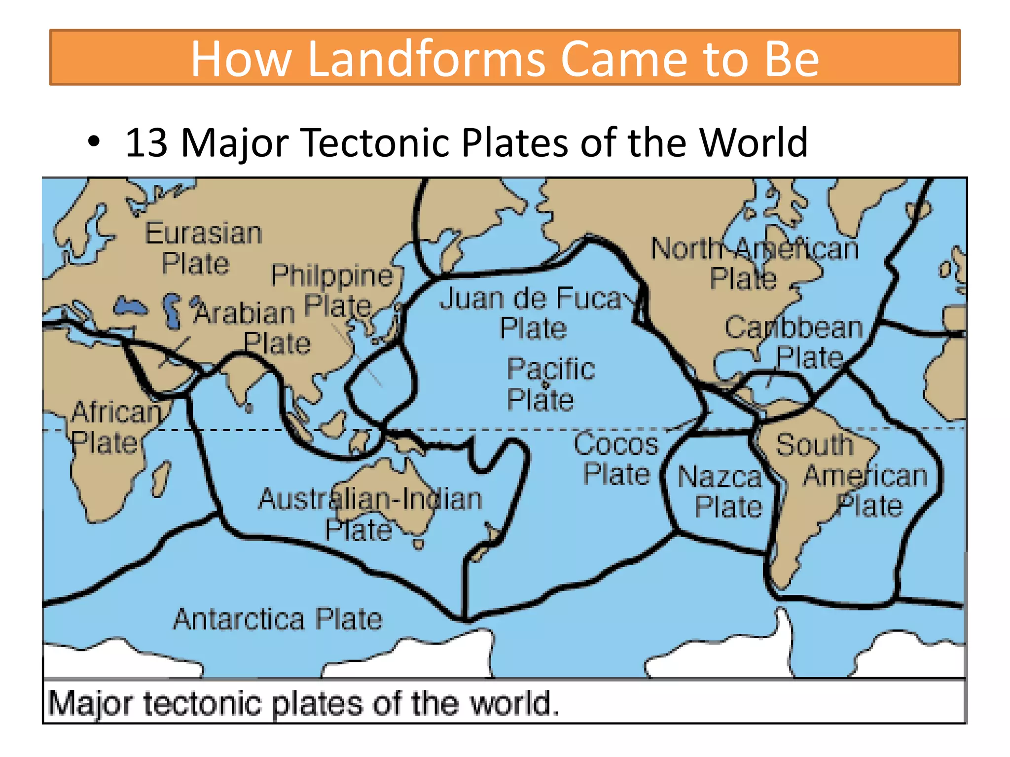 World Regions Chapter 1 Lesson 1 How Landforms Came to Be.ppt