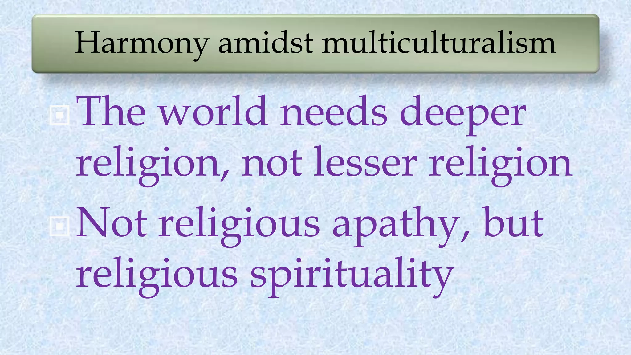 World religions 1 - appreciating religious diversity amidst spiritual ...