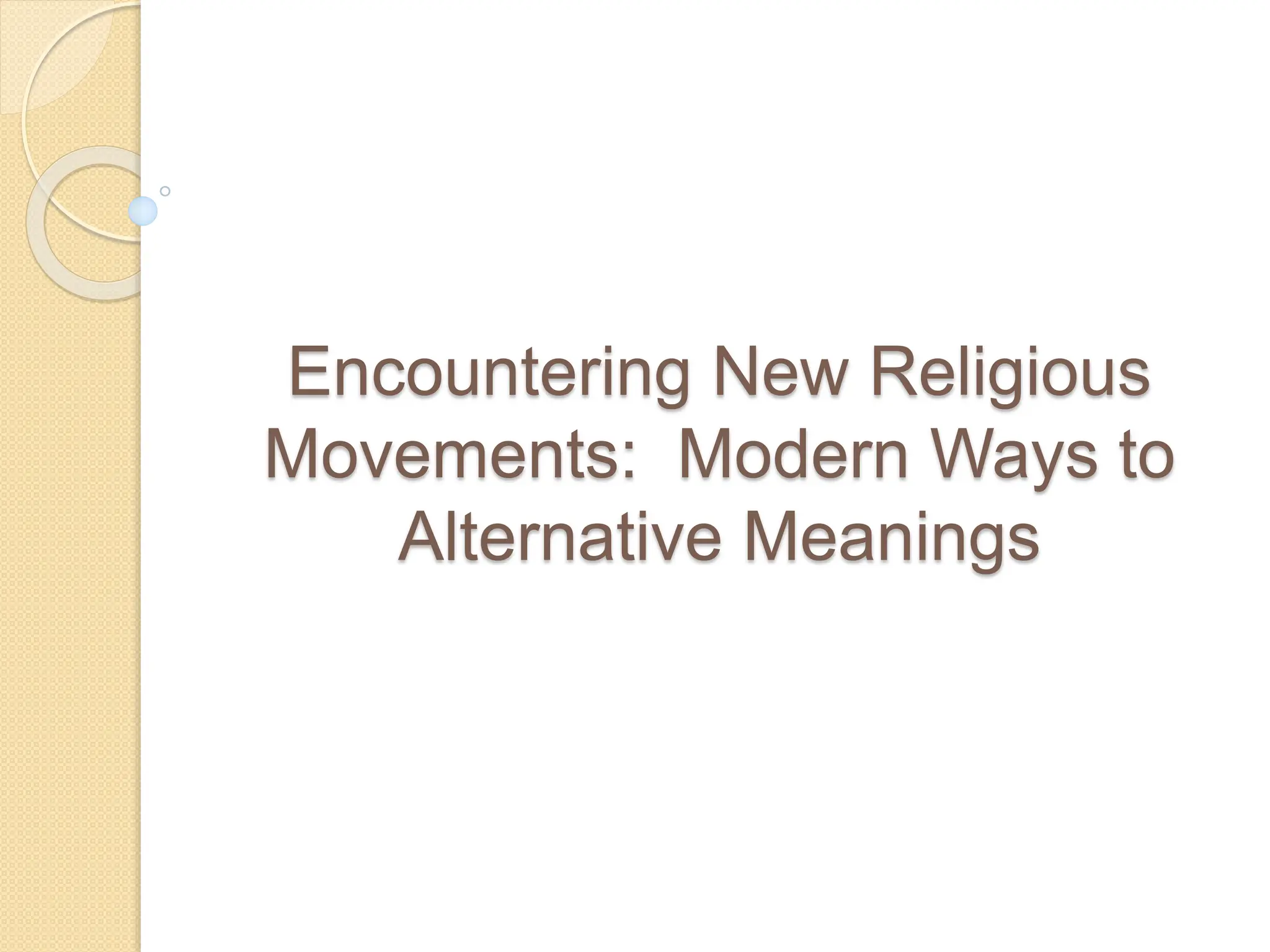 World Religions Chapter 14 New Church Movements.pptx