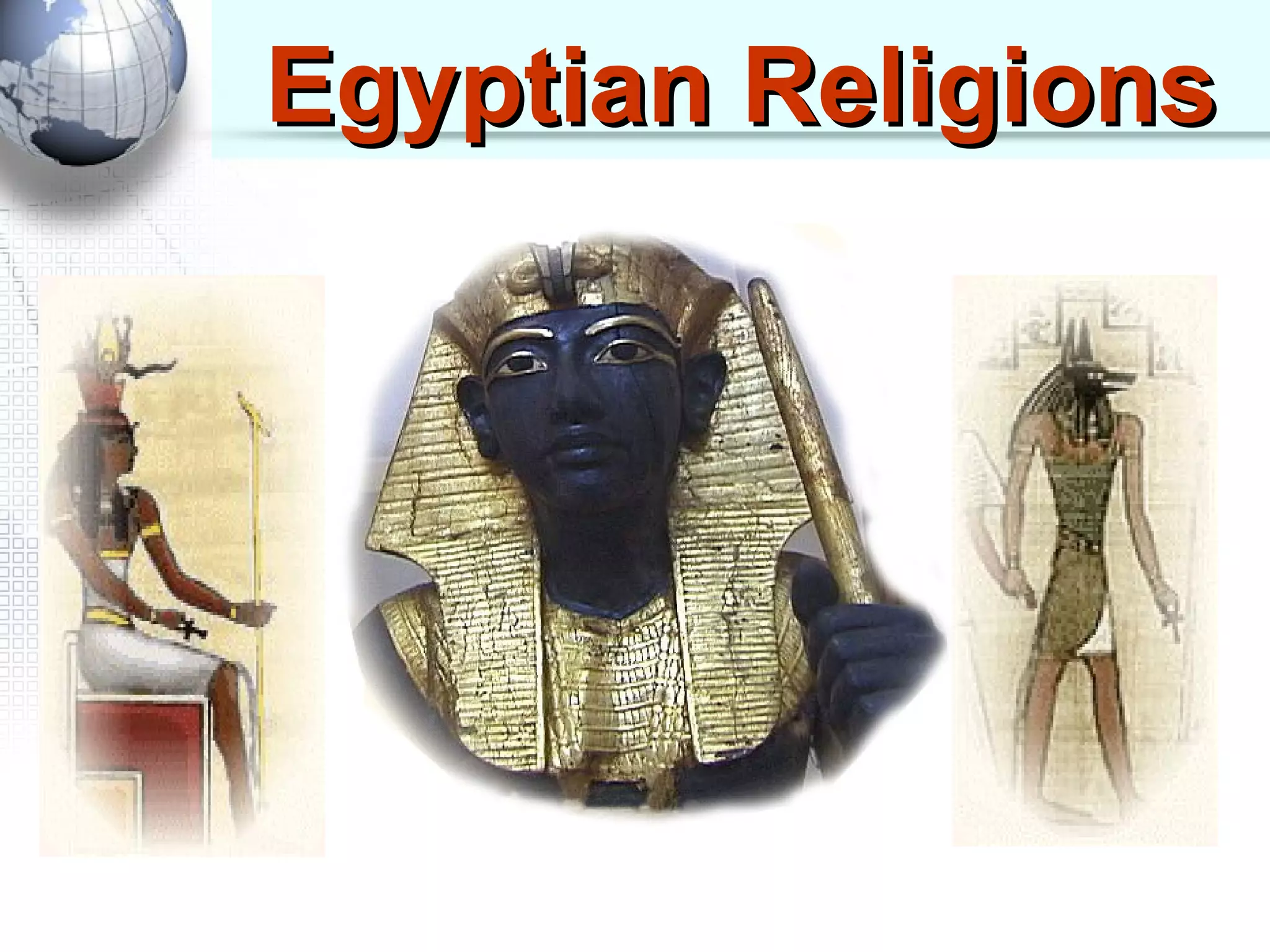 World Religions: Egyptian, Greek, and Roman Religions | PPT