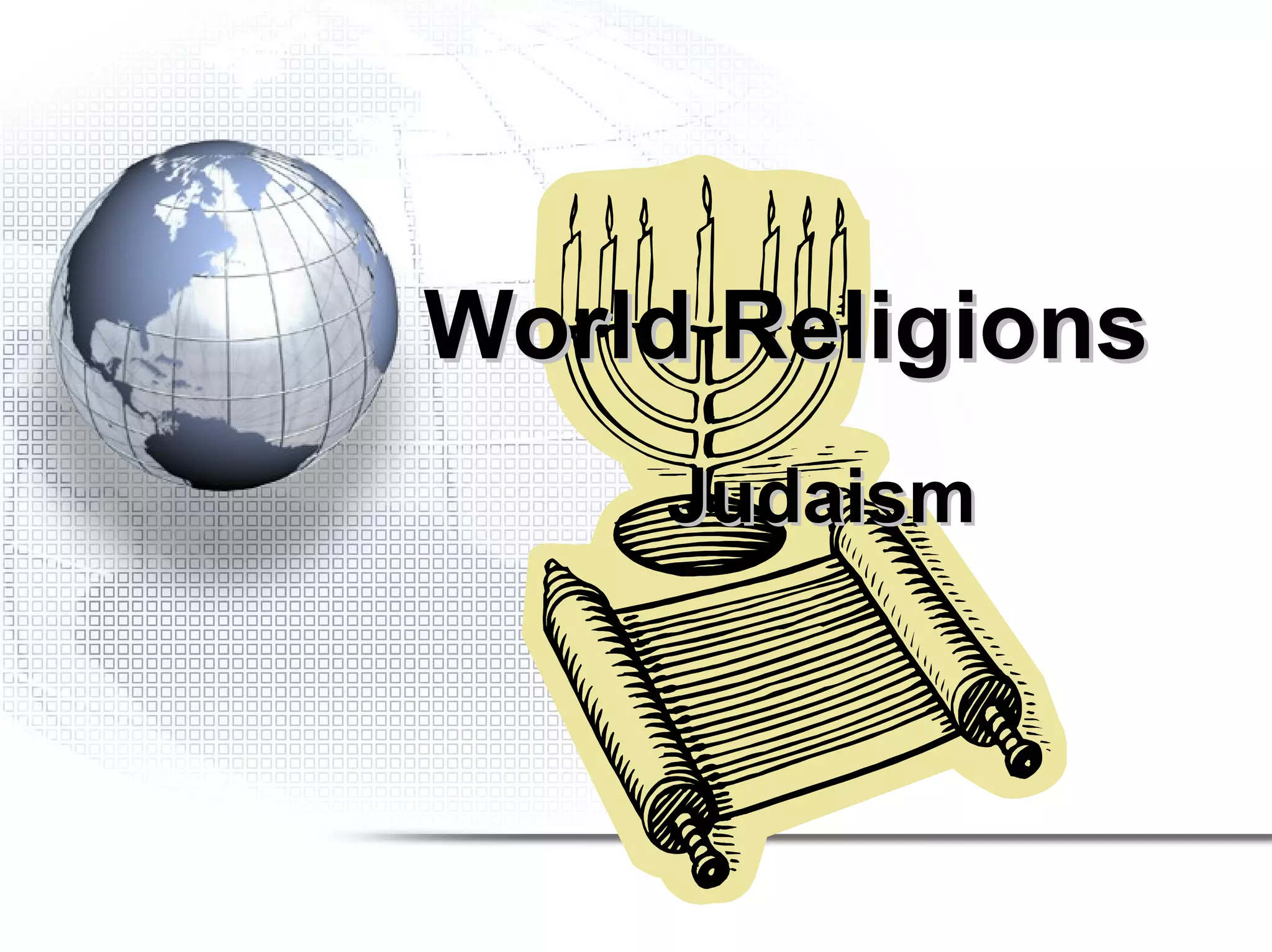 World religions judaism | PPT
