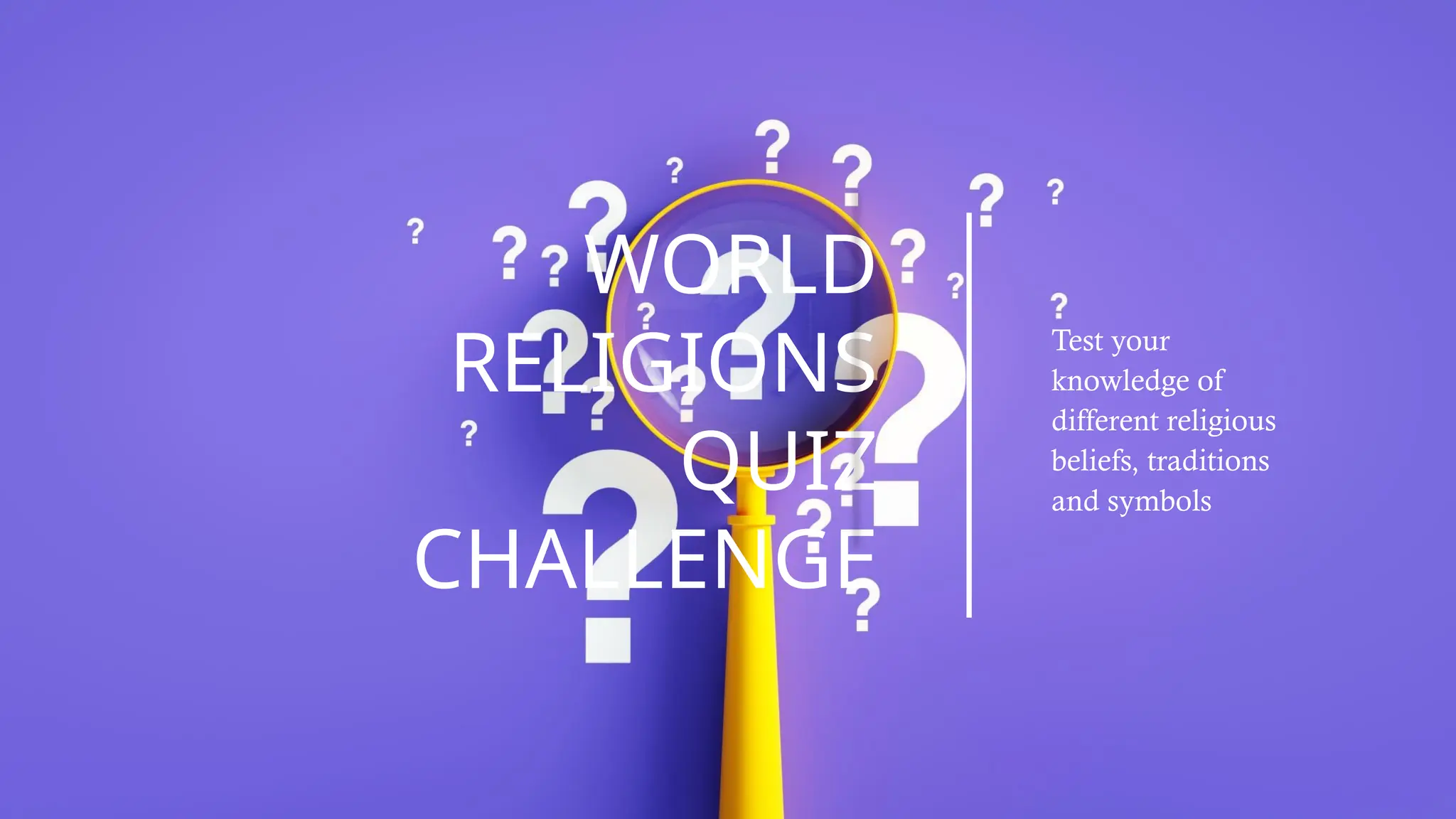 World Religions Quiz Challenge (World Religion) | PPTX