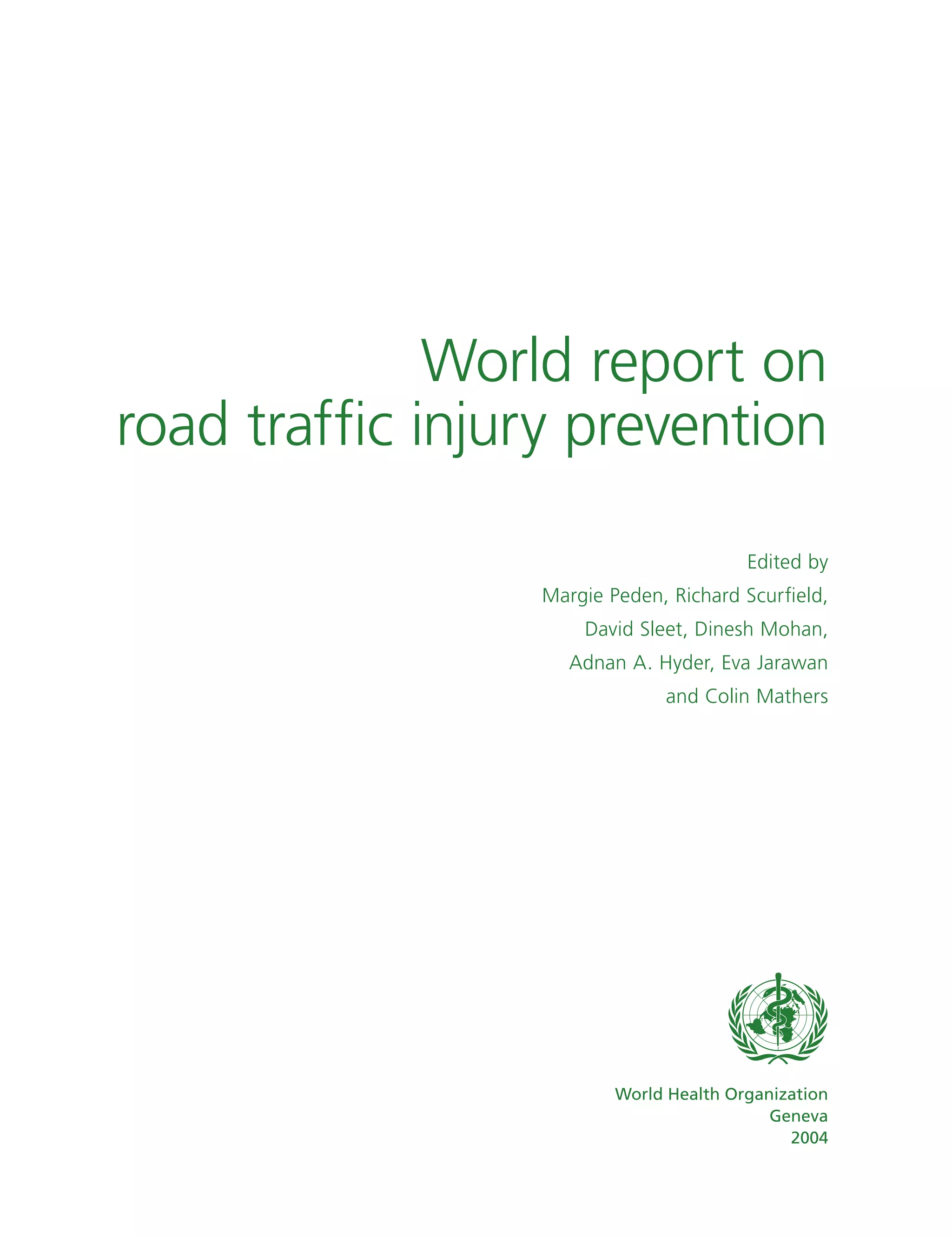 World report traffic prevention | PDF | Injuries | Diseases and Conditions