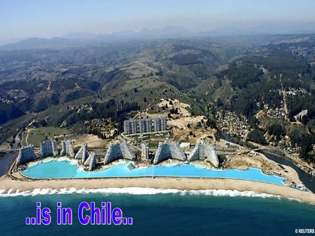 Worlds Largest Swimming Pool, Chile. | PPS