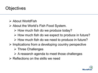 Fisheries and aquaculture in the developing world: A research agenda ...