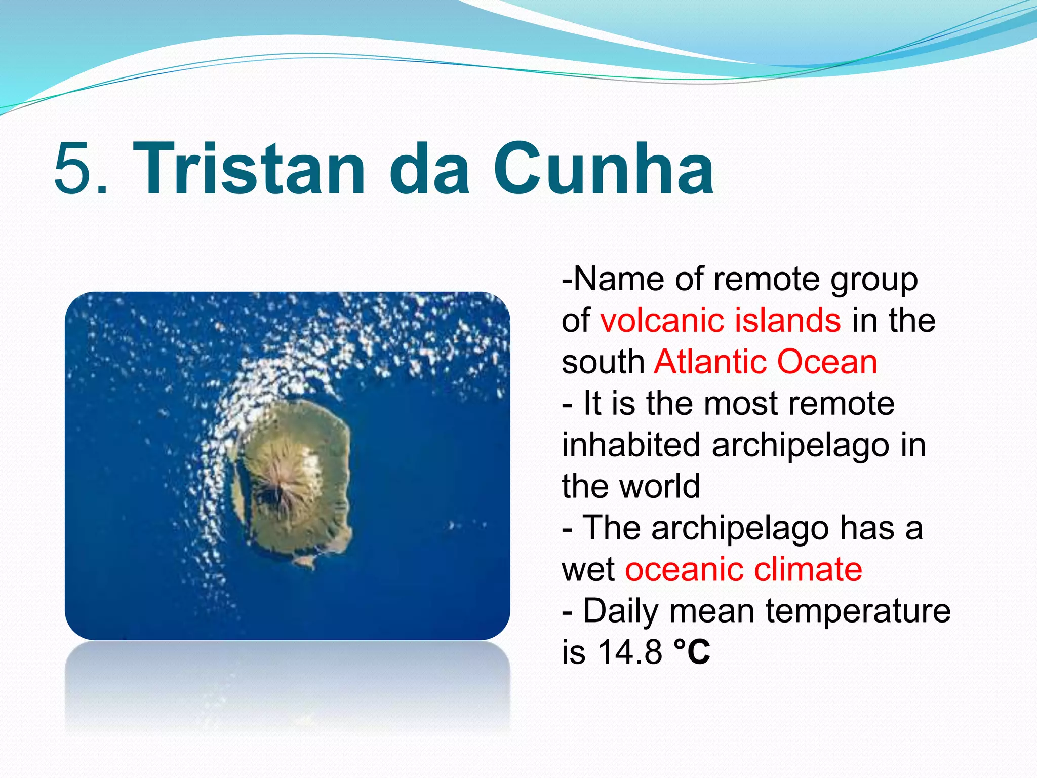 World’s most remote islands | PPTX