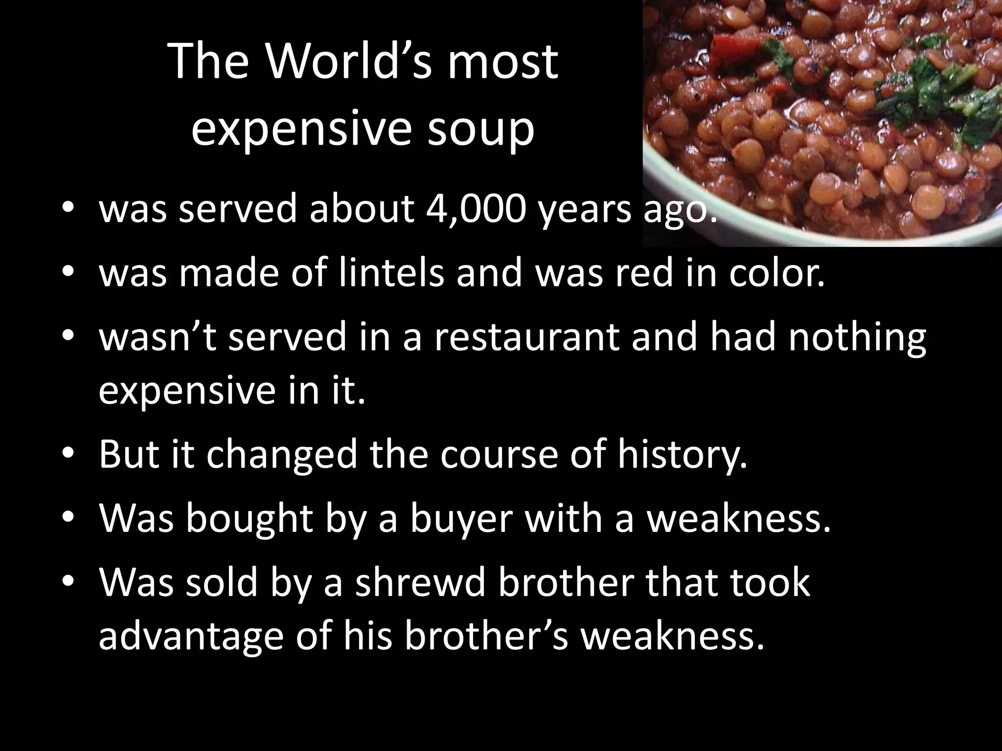 Worlds most expensive soup gen 25 19 36 | PPTX