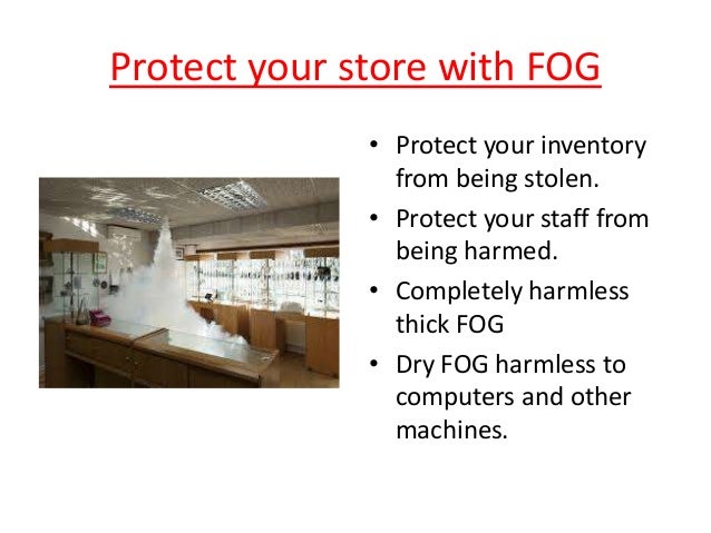 Anti theft fog security system