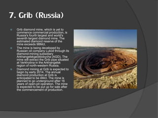 World’s top ten diamond mines - SRDC Students | PPTX | Commodities ...