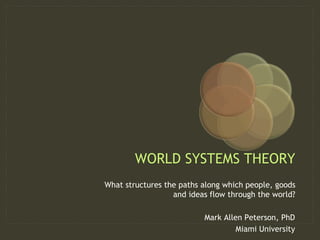 World systems theory | PPTX