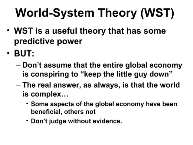 World system theory; Wallerstein | PPT | Economy | Business and Finance