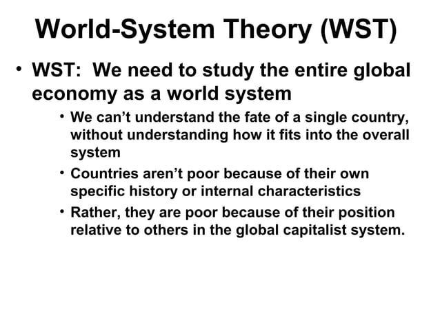 World system theory; Wallerstein | PPT | Economy | Business and Finance
