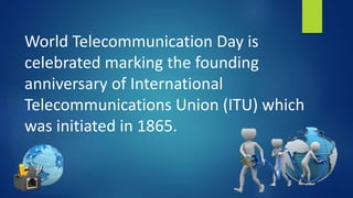 World Telecommunication Day | PPTX