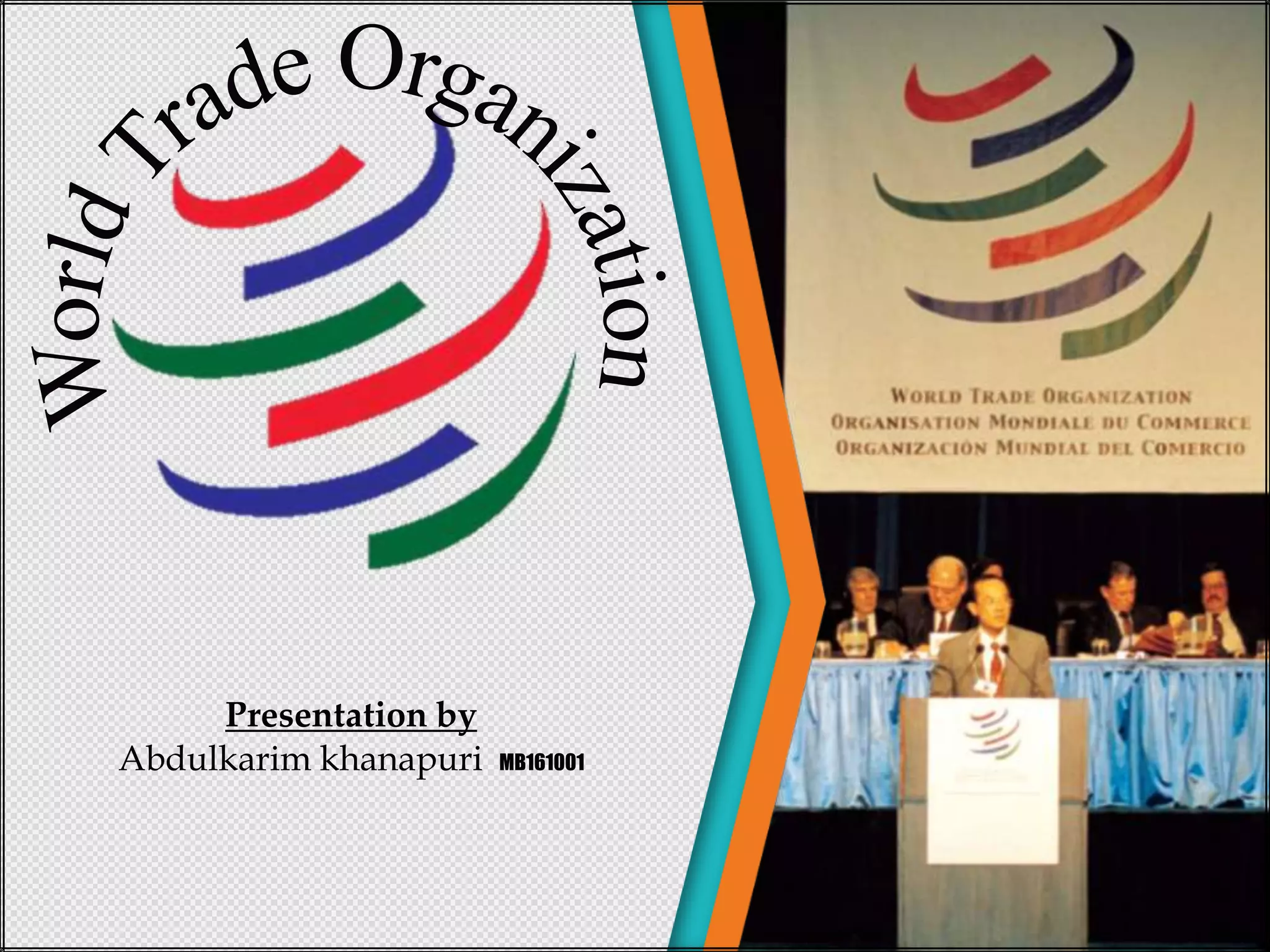 World trade organization | PPTX