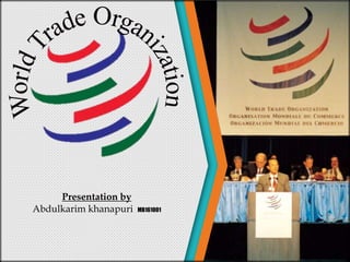 World trade organization | PPTX