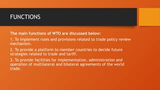 Functions World Trade Organization (WTO).pptx