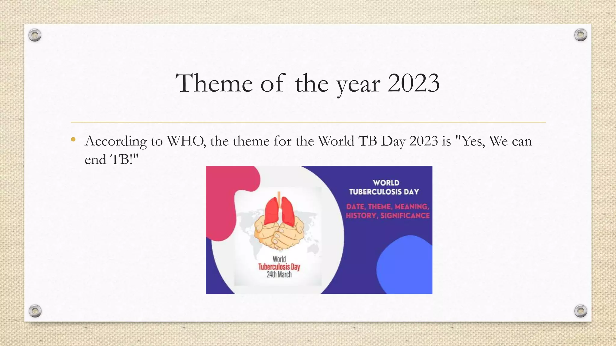 WORLD TUBERCULOSIS DAY 2023 AWARENESS.pptx