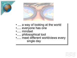 Worldview: Plato, Wine and Wordlview | PPT