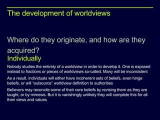 Worldviews and their (im)plausibility: Science and Holism | PPT