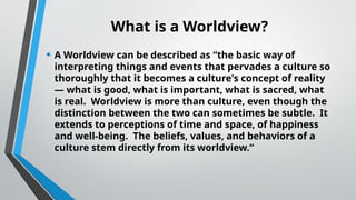 Worldviews-PPT.pptx identities and worldview | PPTX
