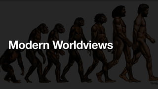 Worldviews premodern, modern, postmodern, social critical | PPT