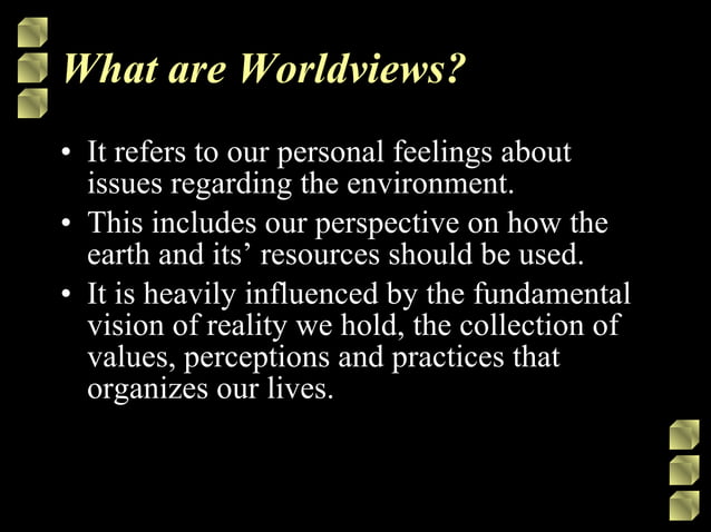 Worldviews and ethical perspective | PPT
