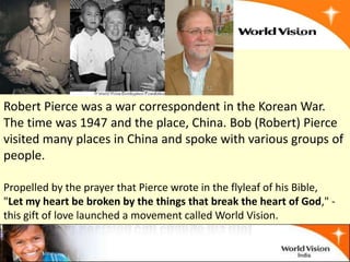 Robert Pierce World Vision