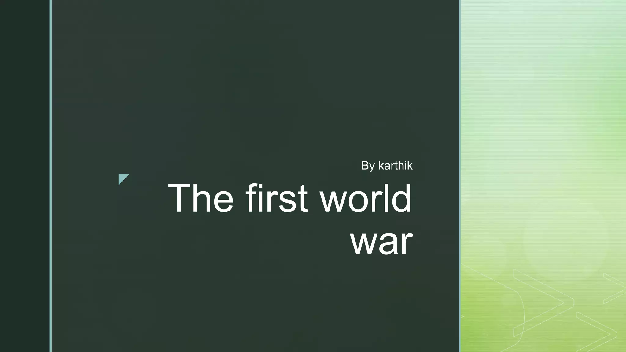 The First World War | PPTX