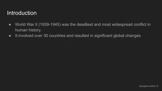 World War 2 PPT - Complete Details of Second World War | PPT