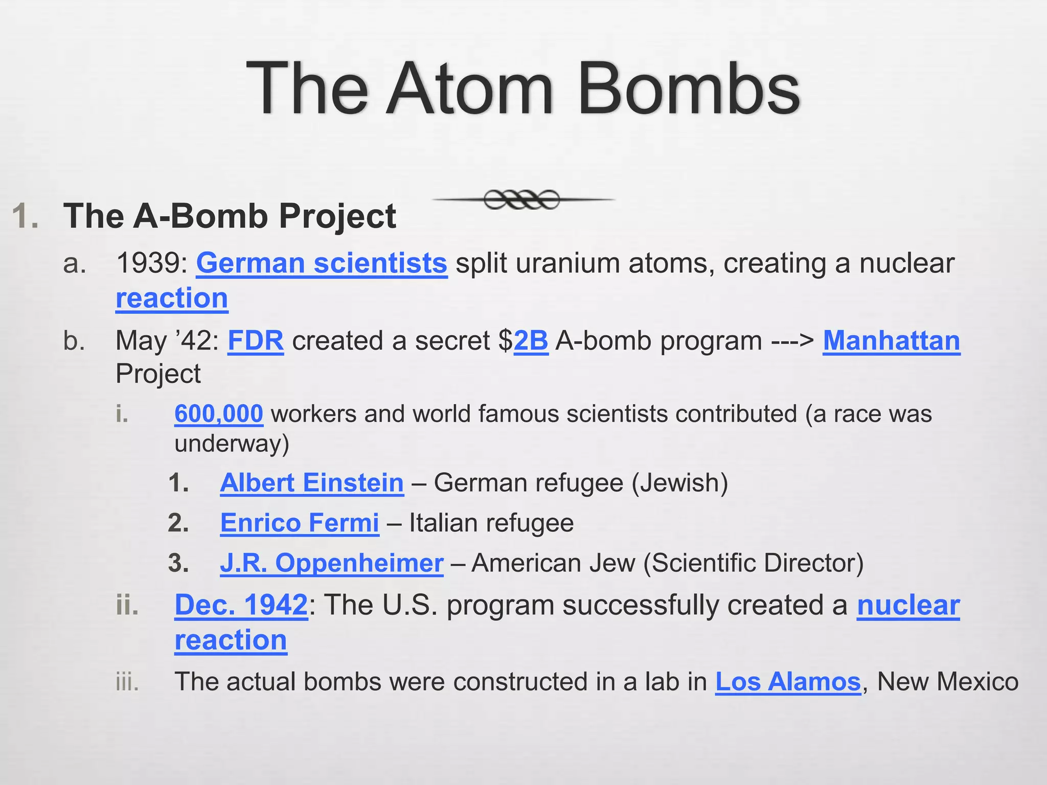 The Atomic Bomb (WWII) | PPTX