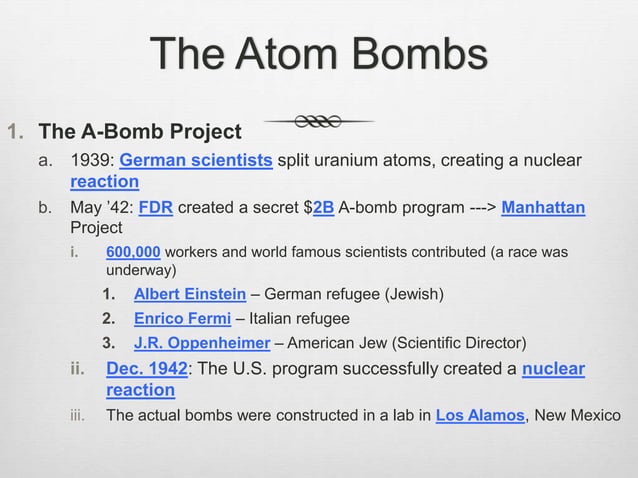 The Atomic Bomb (WWII) | PPTX | Death, Injury, or Military Conflict ...