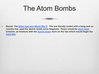 The Atomic Bomb (WWII) | PPTX