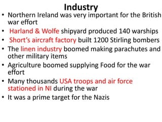 World war II in Northern Ireland | PPTX