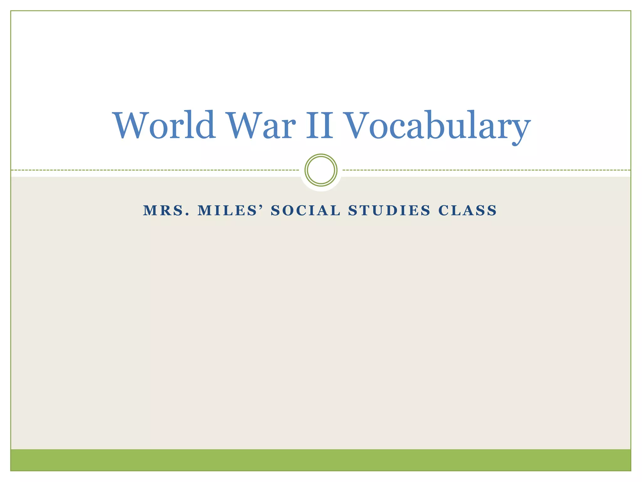 World War II Vocabulary | PPTX | Death, Injury, or Military Conflict ...