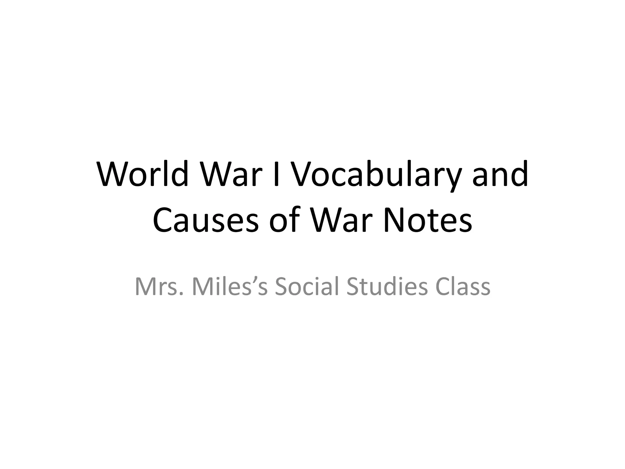 World war I vocabulary and causes of war | PPTX