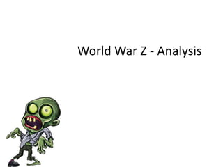 World War Z Analysis | PPTX