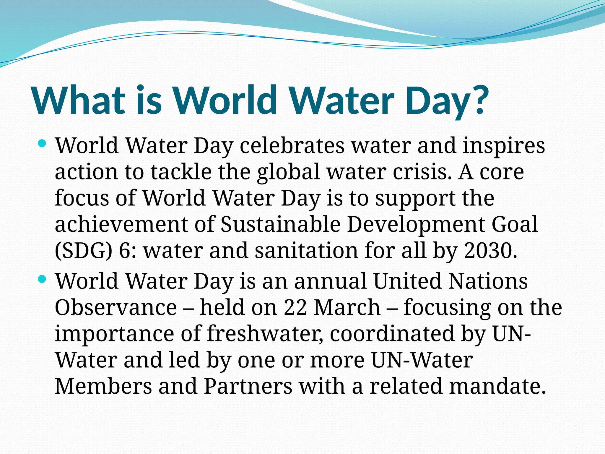 World water day - celebrating and saving water | PPTX