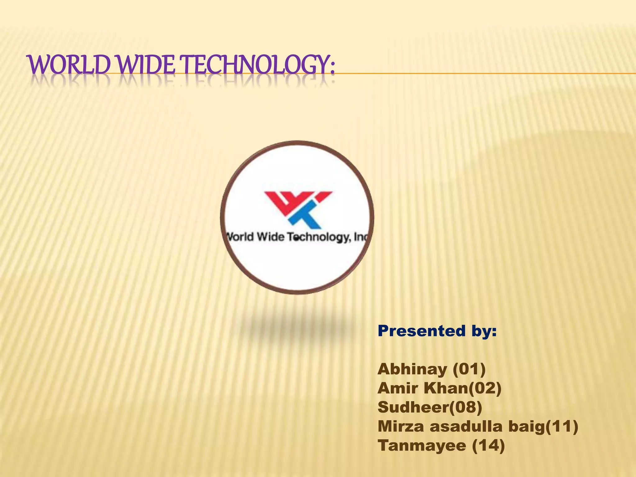 World wide technology | PPTX