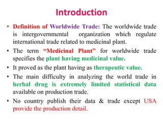 World wide trade in medicinal plants | PPTX