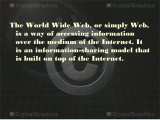 World wide web | PPT