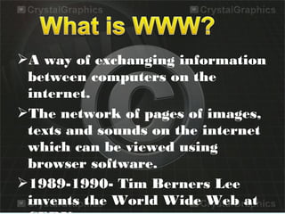 World wide web | PPT