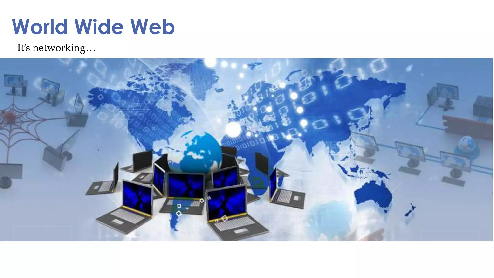World wide web | PPT
