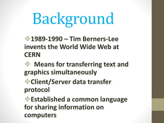 World wide web | PPTX