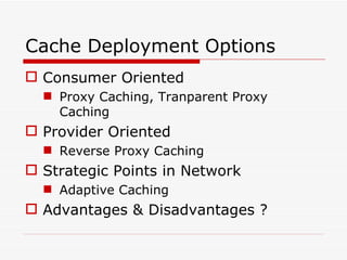 World Wide Web Caching | PPT | Computer Networking | Computing