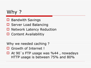World Wide Web Caching | PPT | Computer Networking | Computing