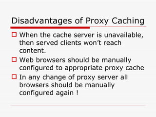 World Wide Web Caching | PPT | Computer Networking | Computing