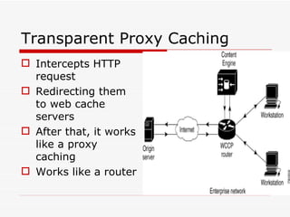 World Wide Web Caching | PPT | Computer Networking | Computing